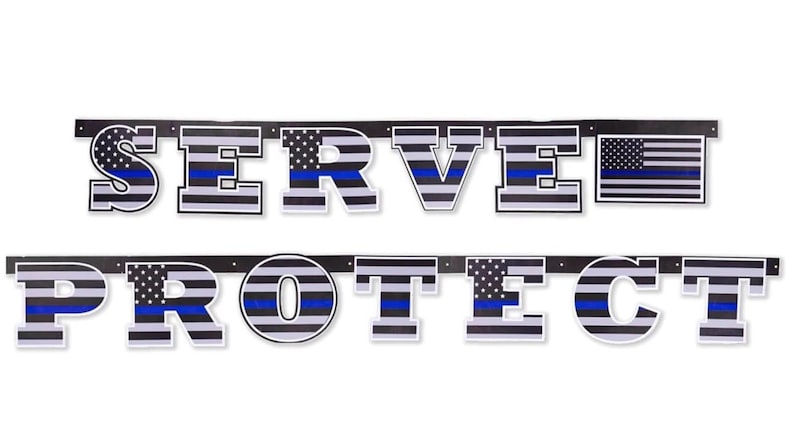 Thin Blue Line Law Enforcement Serve and Protect Banner, Almost 8 Feet ...