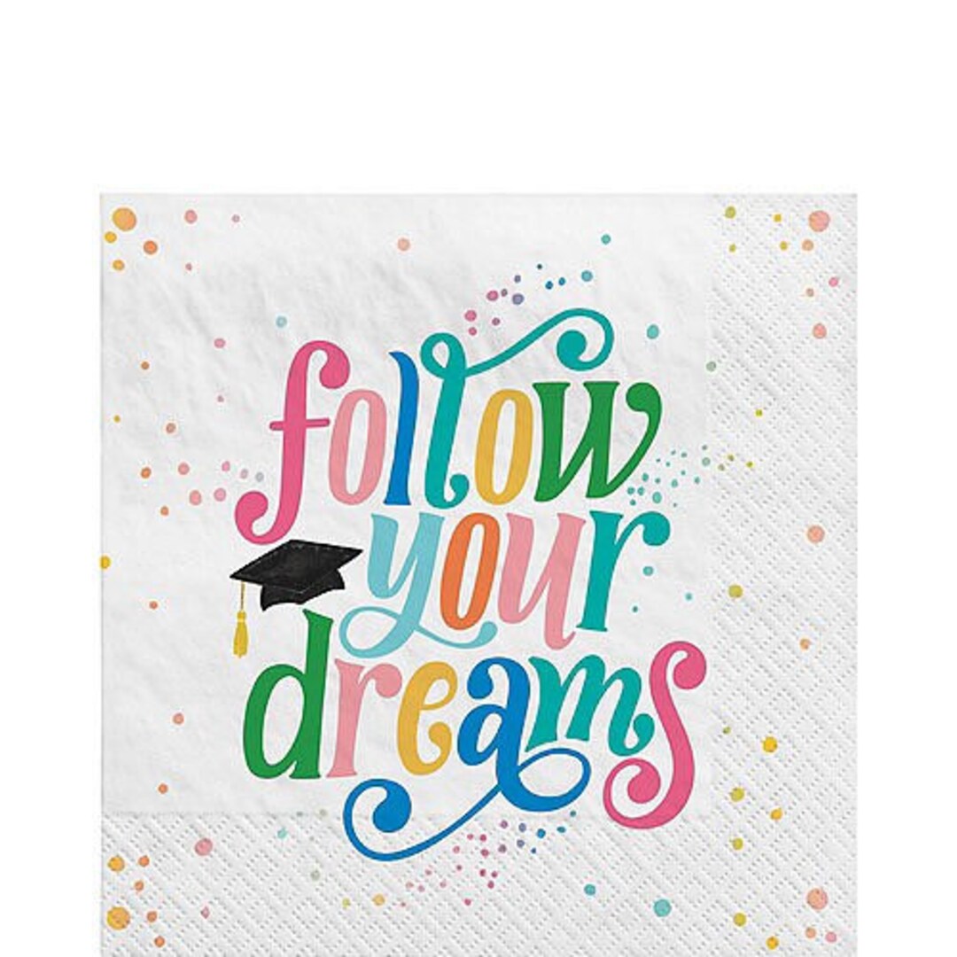 Follow Your Dreams Graduation Luncheon Napkins, Set of 40, Graduation ...