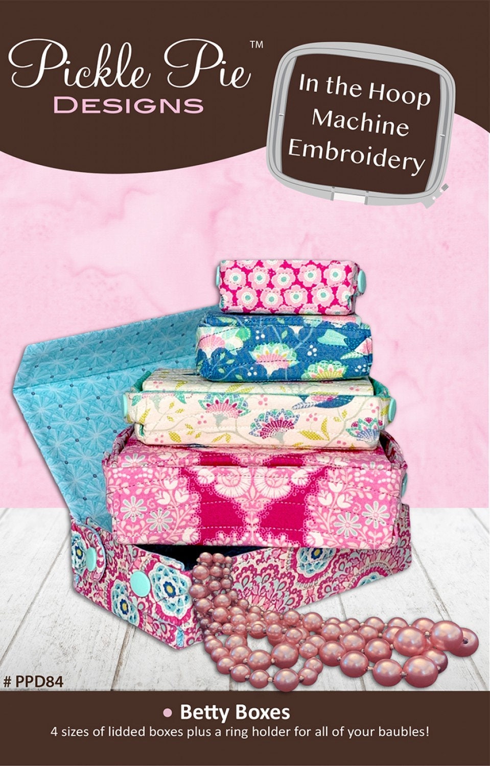 CD Betty Boxes in the Hoop Machine Embroidery Design - Pickle Pie ...