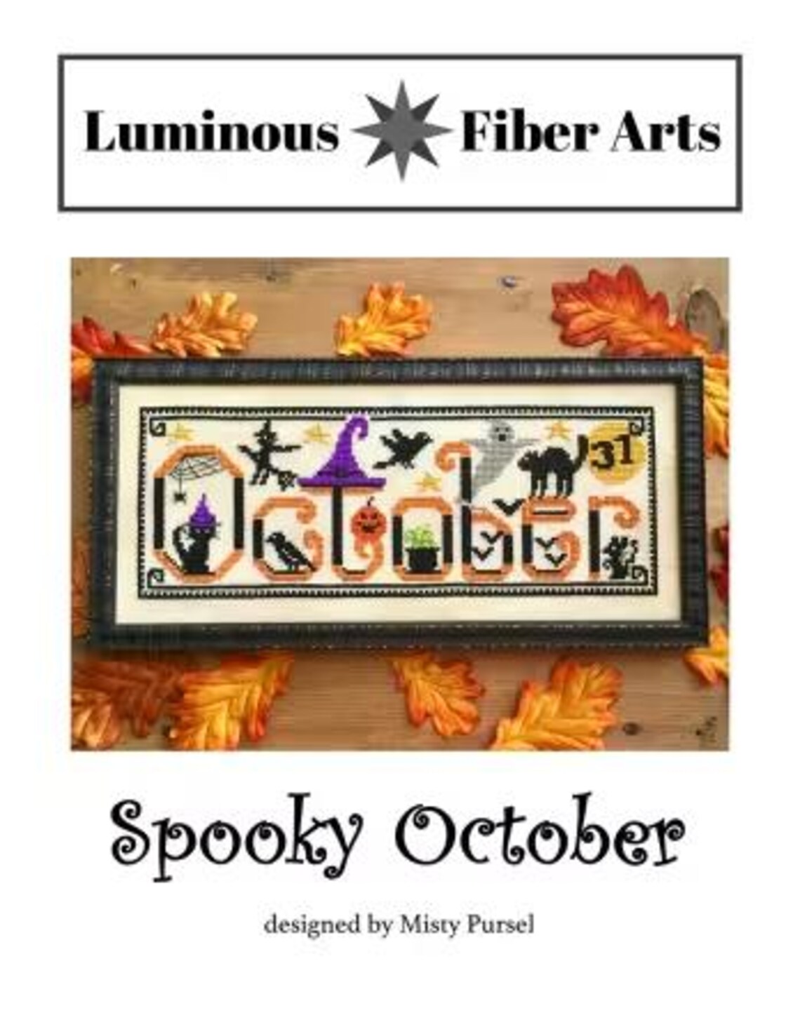 Spooky October Cross Stitch Pattern - Misty Pursel - Luminous Fiber ...