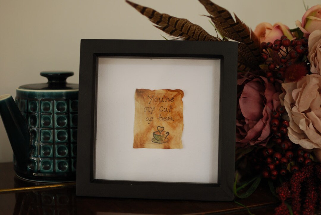 You're My Cup of Tea, Tea Bag Art, Tea Art, Framed Picture, Upcycled ...