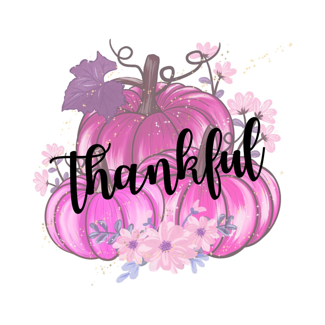 Pink Pumpkin PNG Thankful Fall Sublimation Design - Etsy