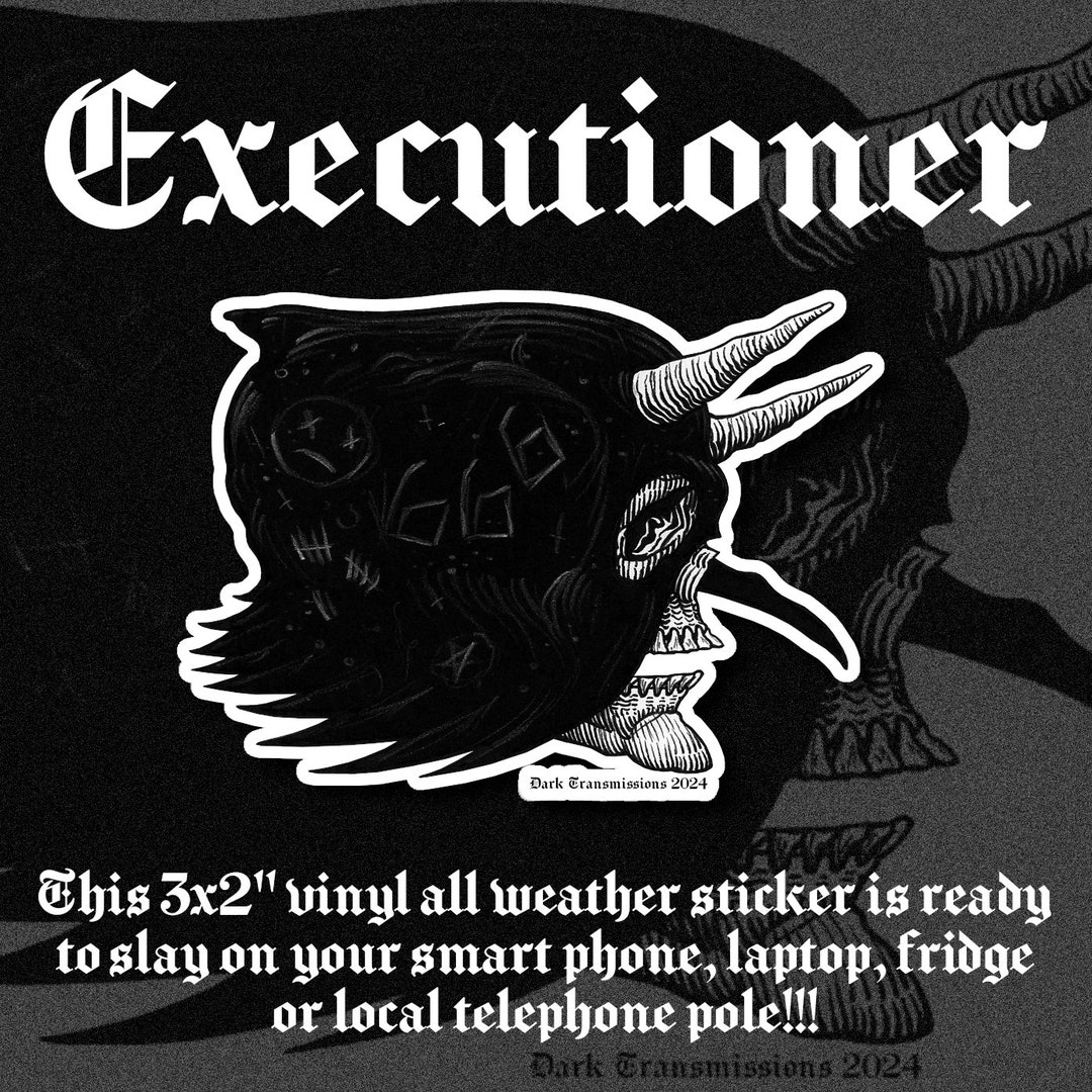 Executioner 3x2 Inch Vinyl All Weather Horror Dark Art Sticker - Etsy