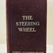 1910 First Edition the Steering Wheel by Robert Alexander Wason ...
