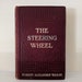 1910 First Edition the Steering Wheel by Robert Alexander Wason ...