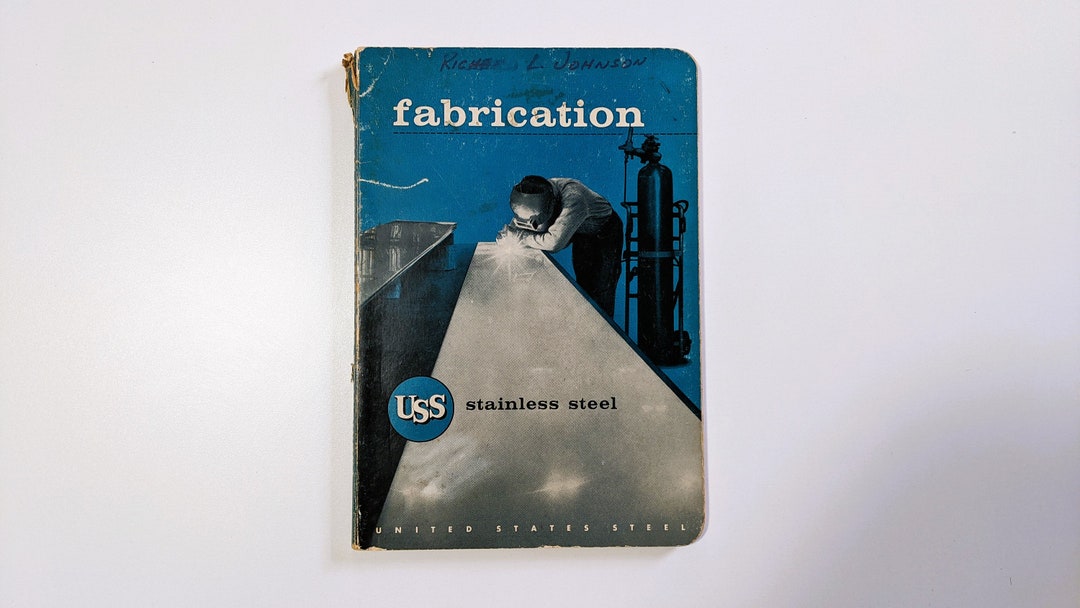 1956 Fabrication USS Stainless Steel -structural Civil Engineering ...