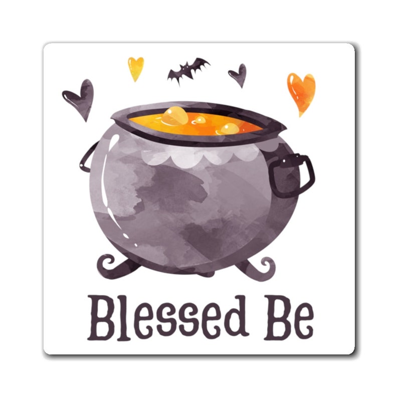 Blessed Be Magnet Wicca Magnet Bubbling Cauldron Flying Bat - Etsy