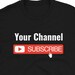 Youtube Personalized Shirt - Subscribe YOUTUBE Your Channel Custom T ...