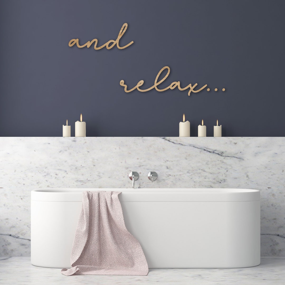 And Relax... Sign Wooden Bathroom Wall Decor - Shower Bath Relaxation ...