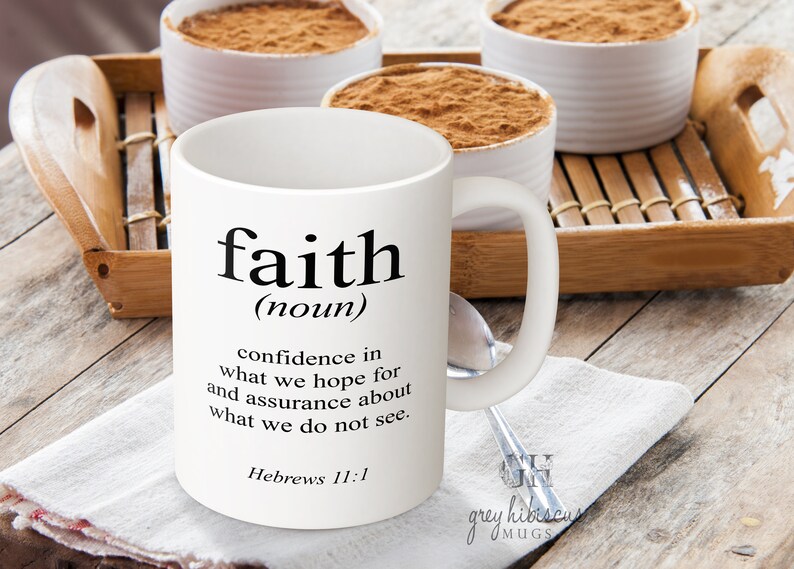 Faith Quote Mug Inspiration Quote Mug Christian Quote Mug - Etsy