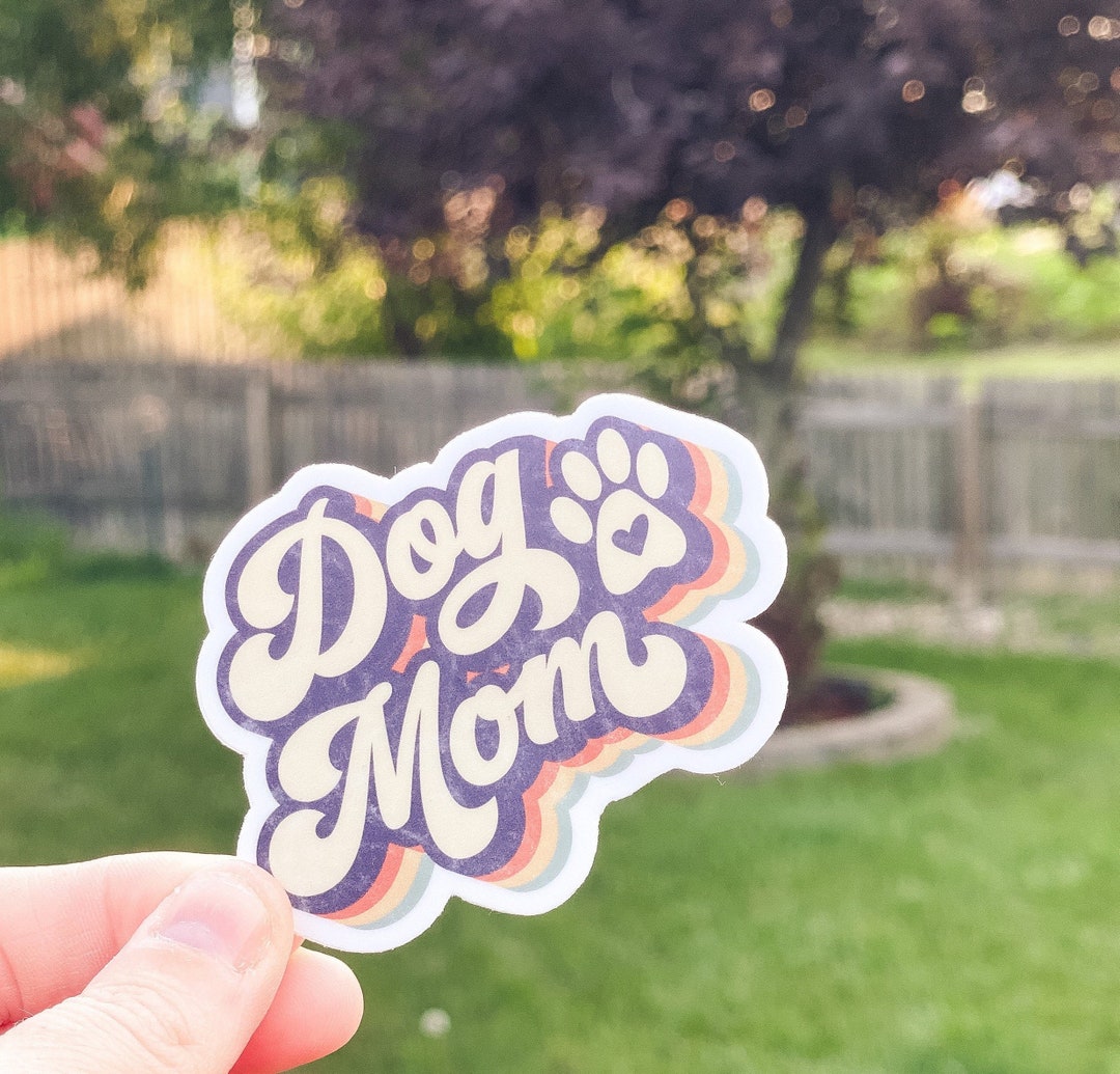 Dog Mom Sticker, Dog Stickers, Glossy Dog Mama Sticker, Dog Lover Gifts ...