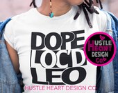 Dope Loc'd Leo Svg Locs Svg Leo SVG It's the Locs - Etsy