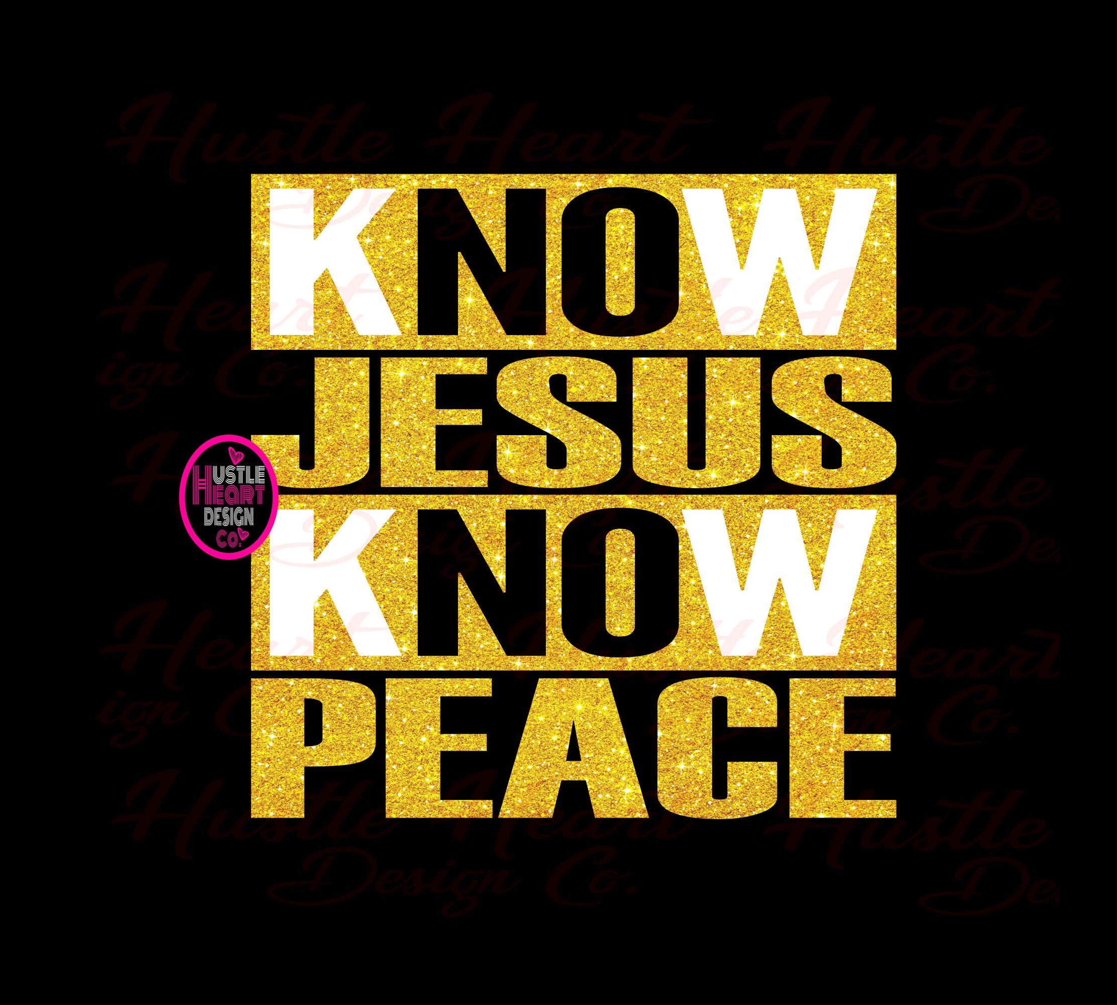 Know Jesus Know Peace Svg Be Still and Know Svg Godfidence | Etsy