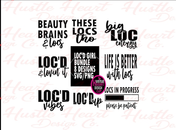 Locs Svg Big Loc Energy Svg Natural Hair Svg Loc Vibes Svg - Etsy
