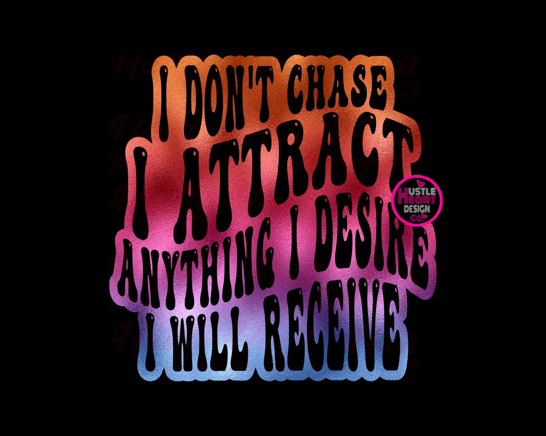I Don't Chase I Attract Svg Manifest Svg Manifestation - Etsy Canada