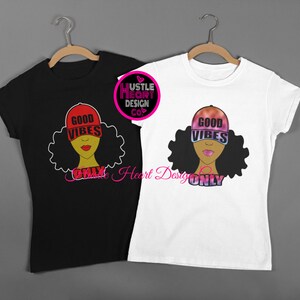Good Vibes Only Svg Good Energy Svg Woman With Hat Svg Afro - Etsy