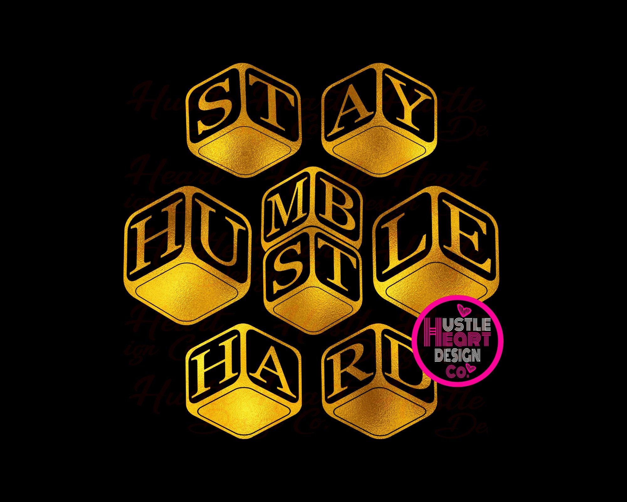 Hustle Svg, Stay Humble Hustle Hard Svg, 3d Svg, the Hustle is Real Svg ...