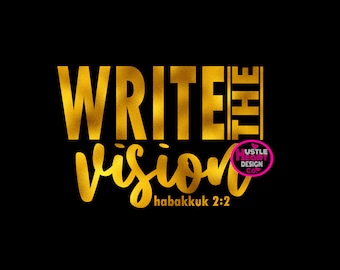 Write the Vision SVG Write the Vision and Make It Plain Habakkuk 2:2 ...