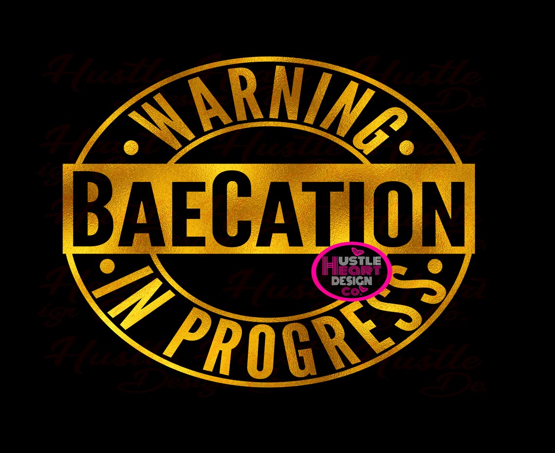 Baecation Svg Warning Baecation in Progress Svg Baecation - Etsy Finland