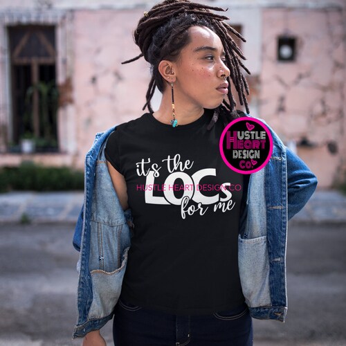 Locs Svg It's the Locs for Me Svg Dreadlocks Svg Loc - Etsy