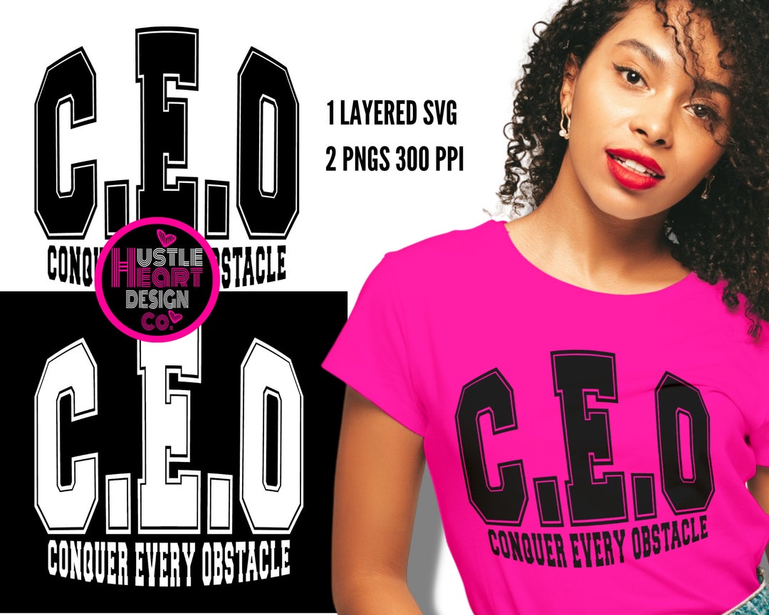 CEO Svg, Ceo of My Life, Success Svg, Hustle Svg , Motivational Svg SVG ...