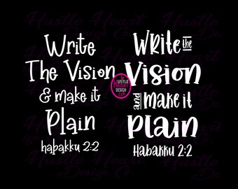 Write the Vision SVG Write the Vision and Make It Plain Habakkuk 2:2 ...