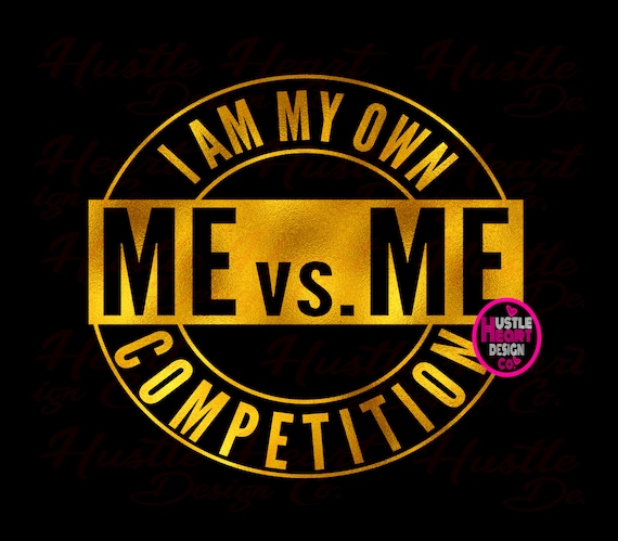 Me Vs Me Svg It's the Me for Me Svg Me Vs Me I Am My Own - Etsy