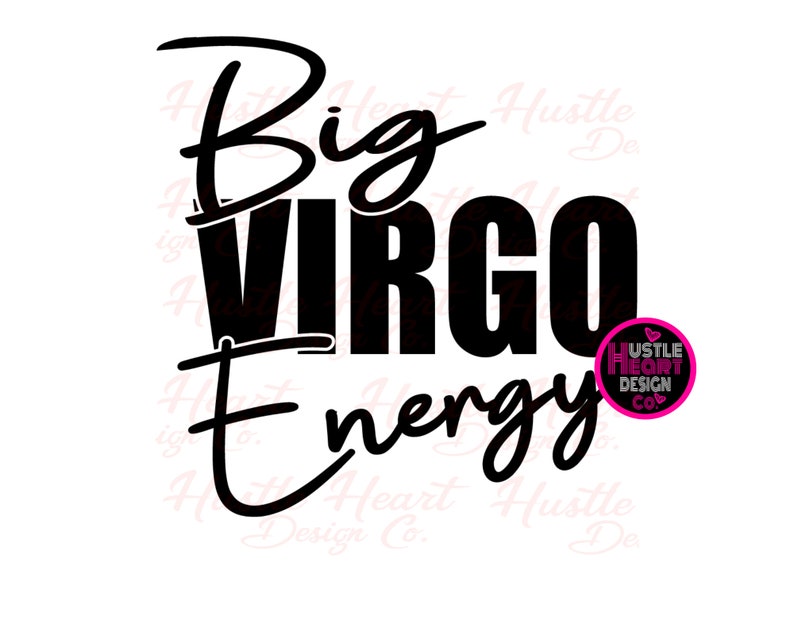 Virgo SVG, Big Virgo Energy, Zodiac Svg, Horoscope Svg, Astrology Svg ...