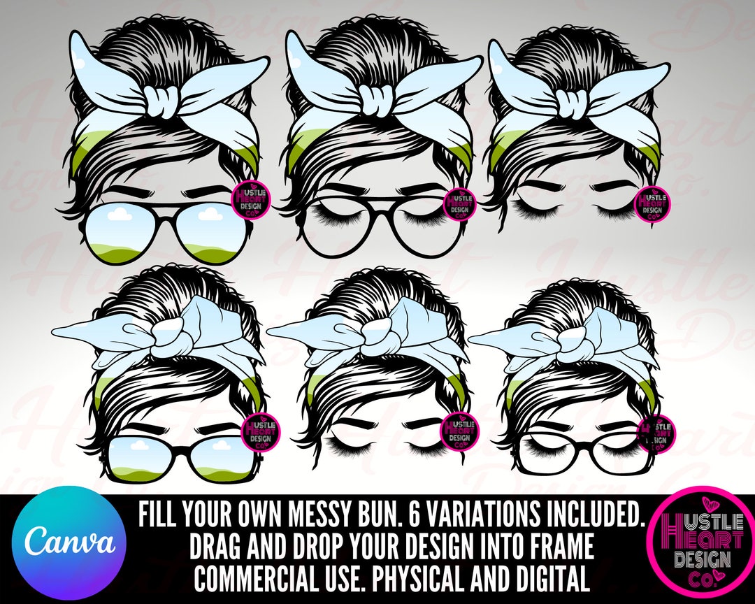 Messy Bun Mom Life, Editable Canva Frame , Add Your Own Design, Drag ...