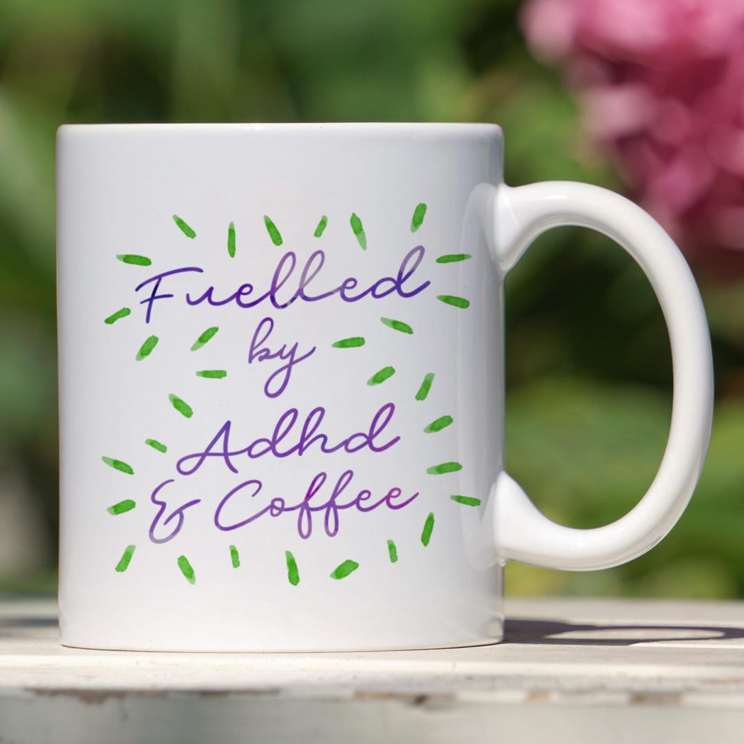ADHD Mug - Fueled by ADHD - Neurodiversity - Neurodivergent - Ceramic ...