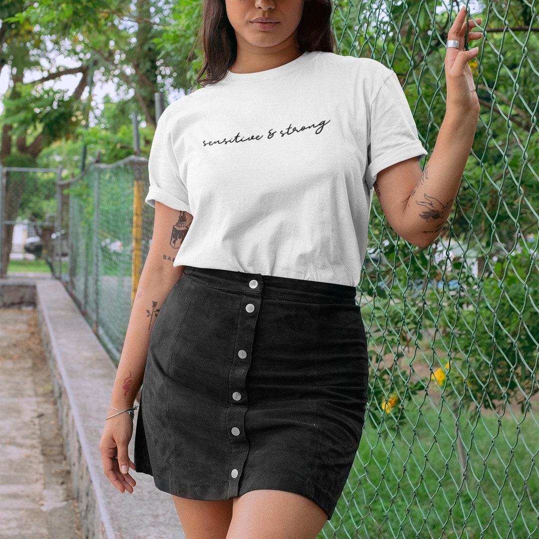 Sensitivity Shirt - Sensitive and Strong - Highly Sensitive Person ...