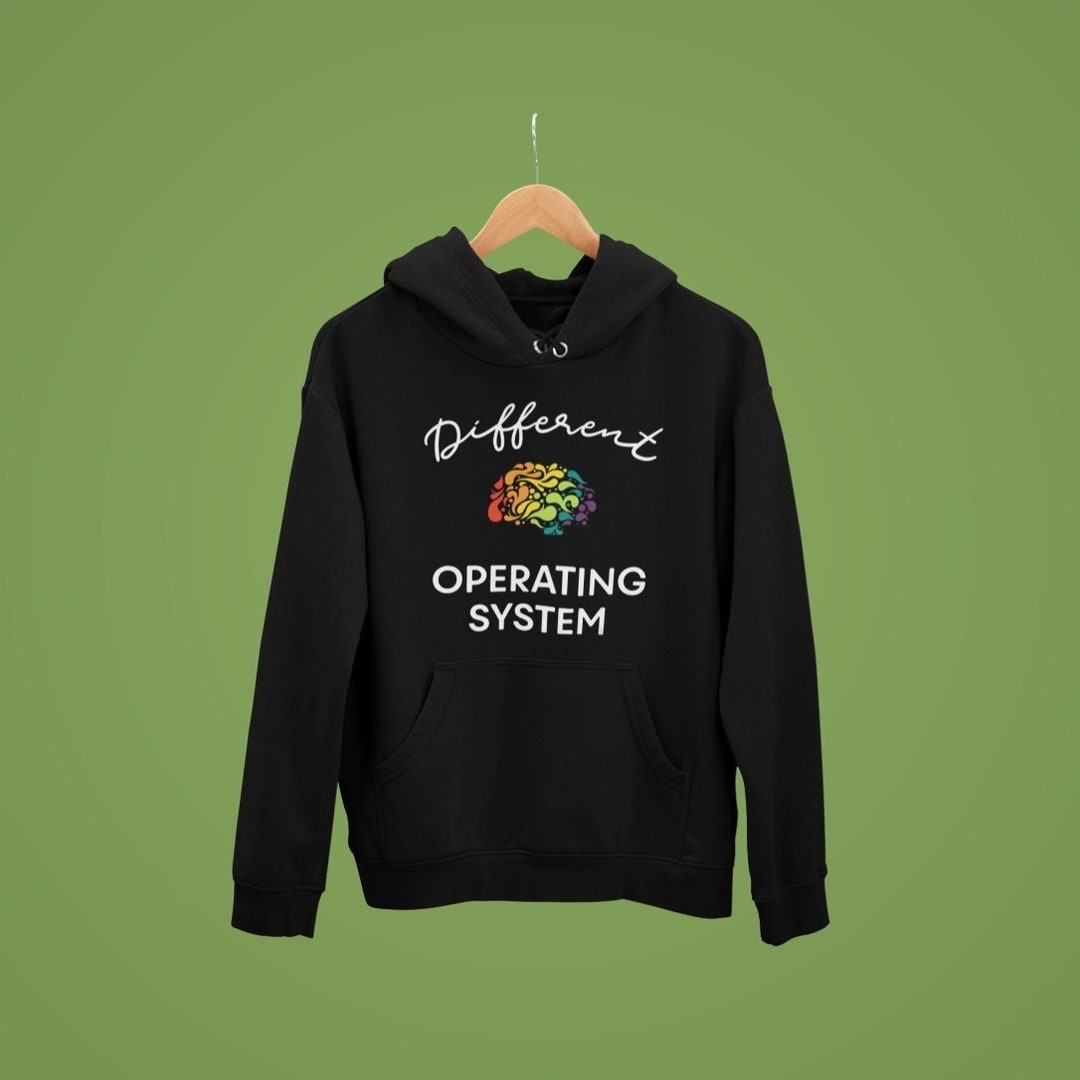 Neurodiversity Hoodie - Different Operating System - Rainbow Brain ...
