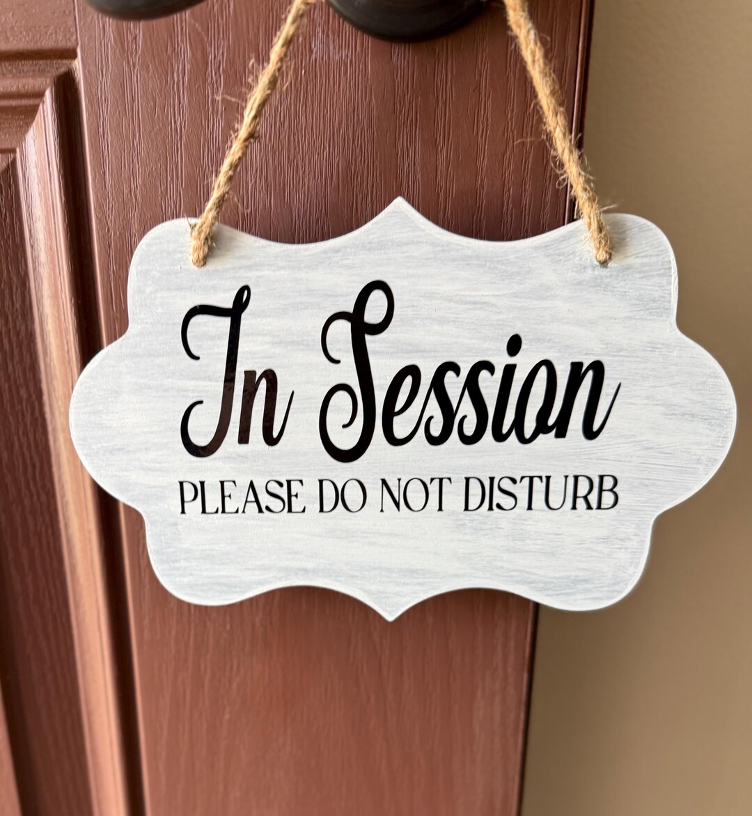 In Session Sign, Please Do Not Disturb Sign, Therapist Sign, Office ...