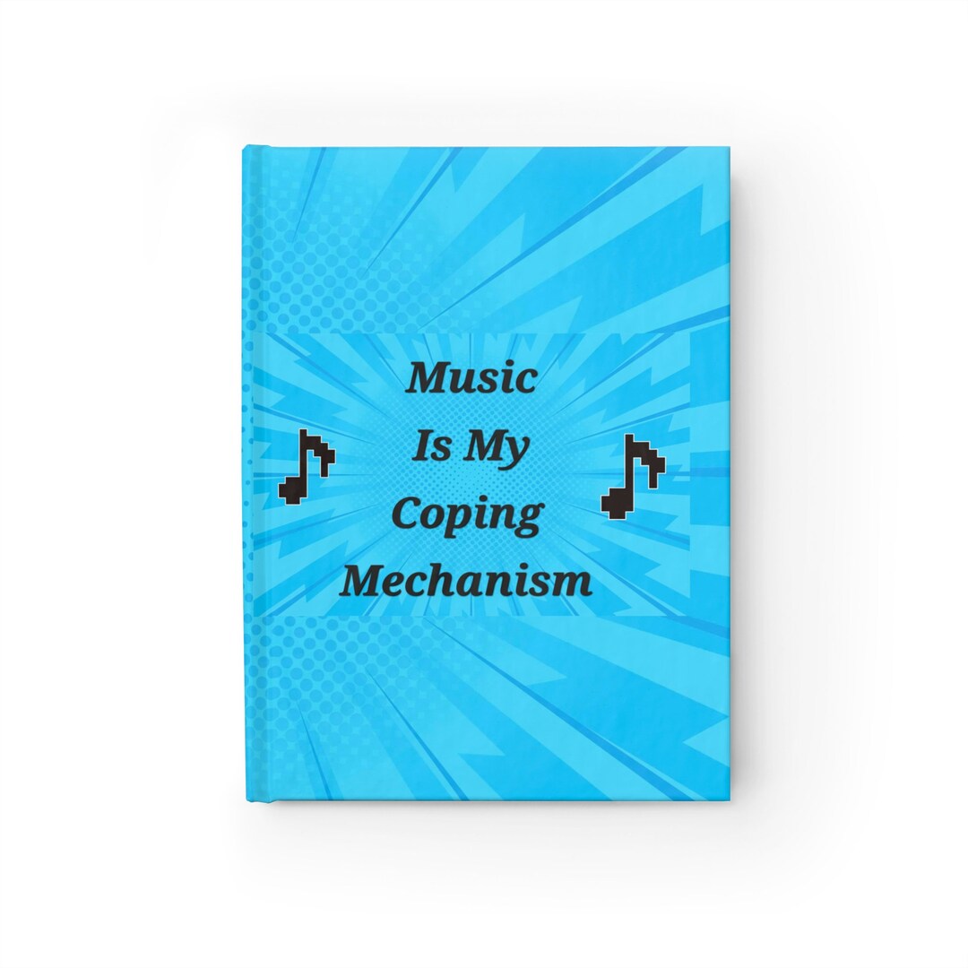Music is My Coping Mechanism Journal Blank - Etsy