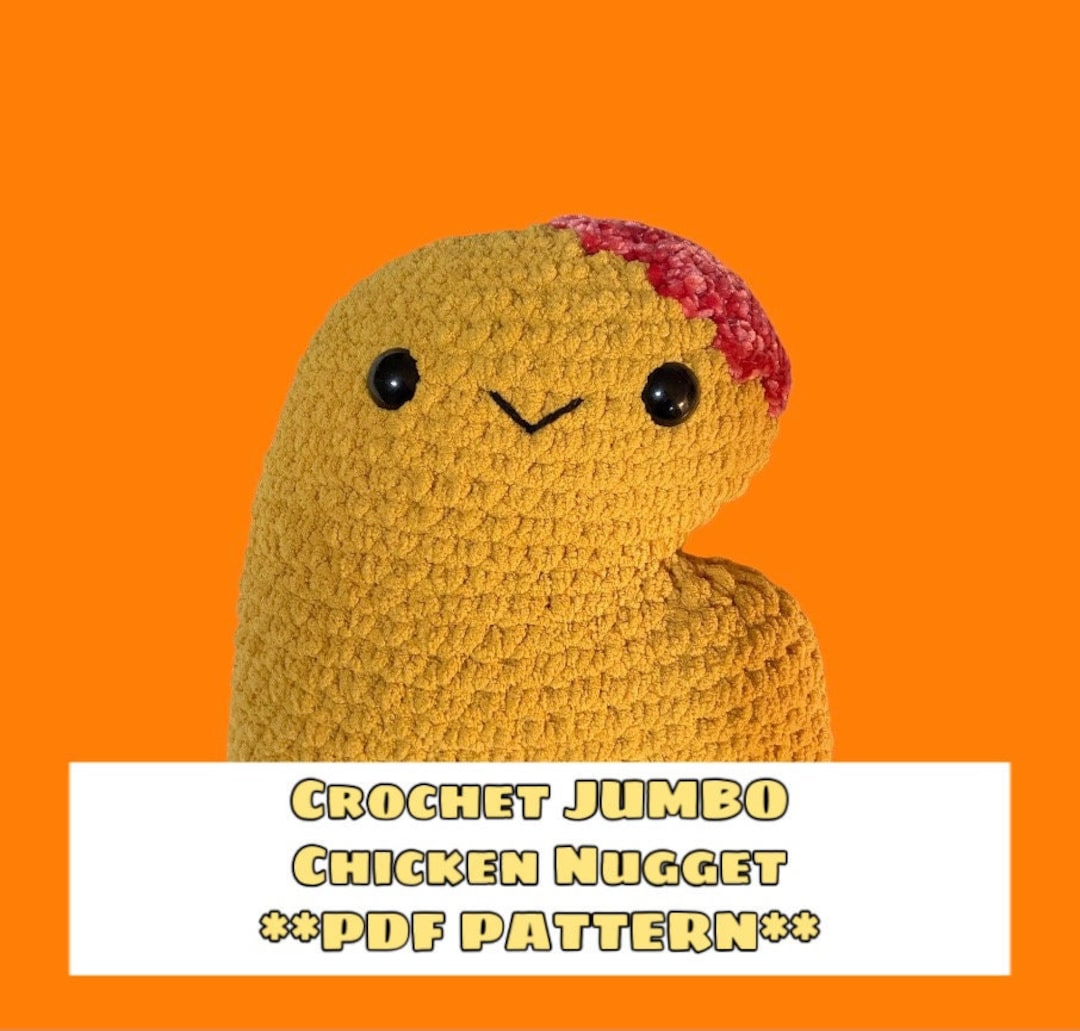 Crochet JUMBO Chicken Nugget **PDF PATTERN** - Etsy