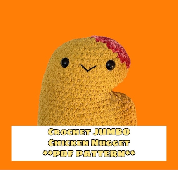 Crochet JUMBO Chicken Nugget PDF PATTERN | Etsy