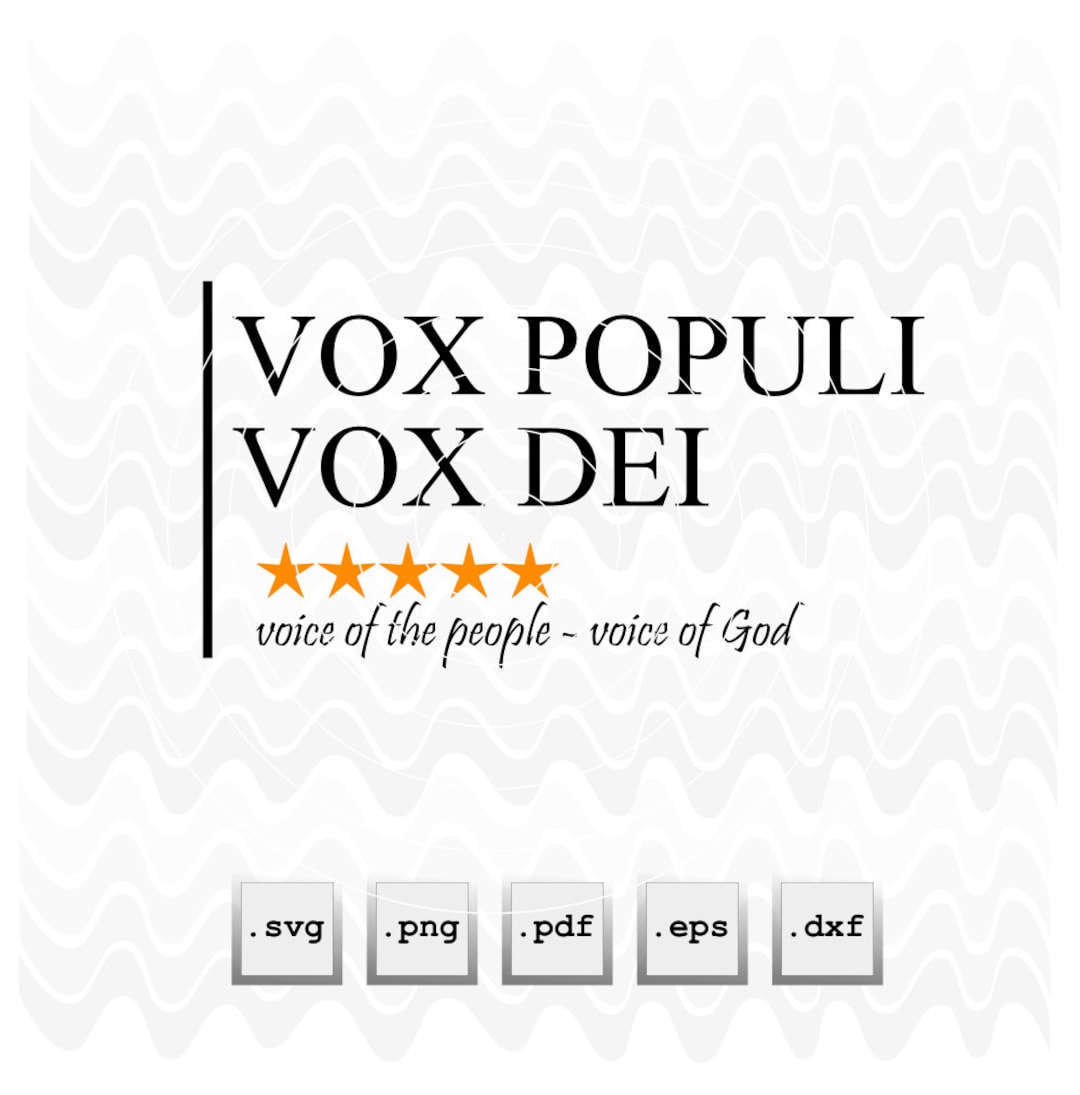 Voice of the People is Voice of God Vox Populi Vox Dei English Quote ...