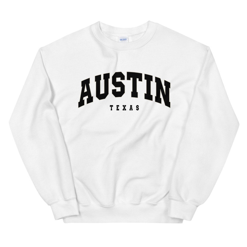 Austin Texas Unisex Sweatshirt Austin Crewneck Austin Sweater Austin ...