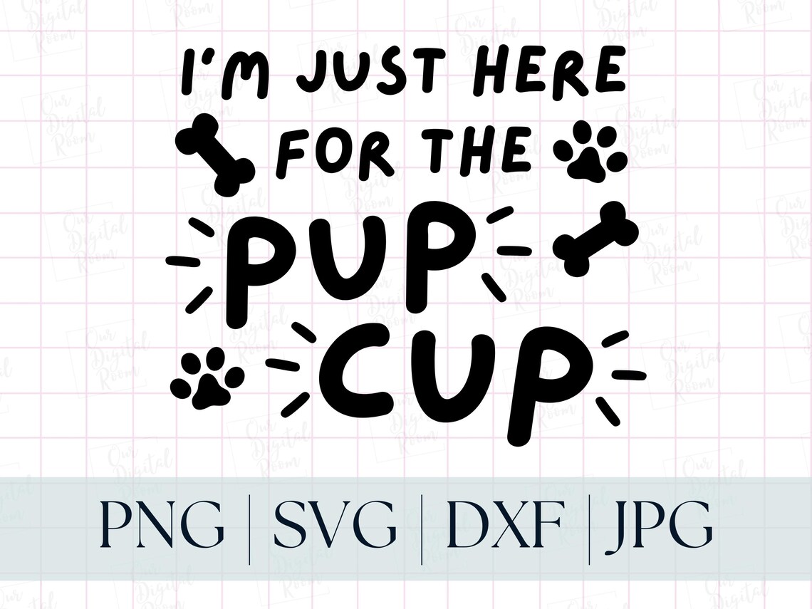 Pup Cup Cut File, SVG Digital Download, Transparent PNG, for ...