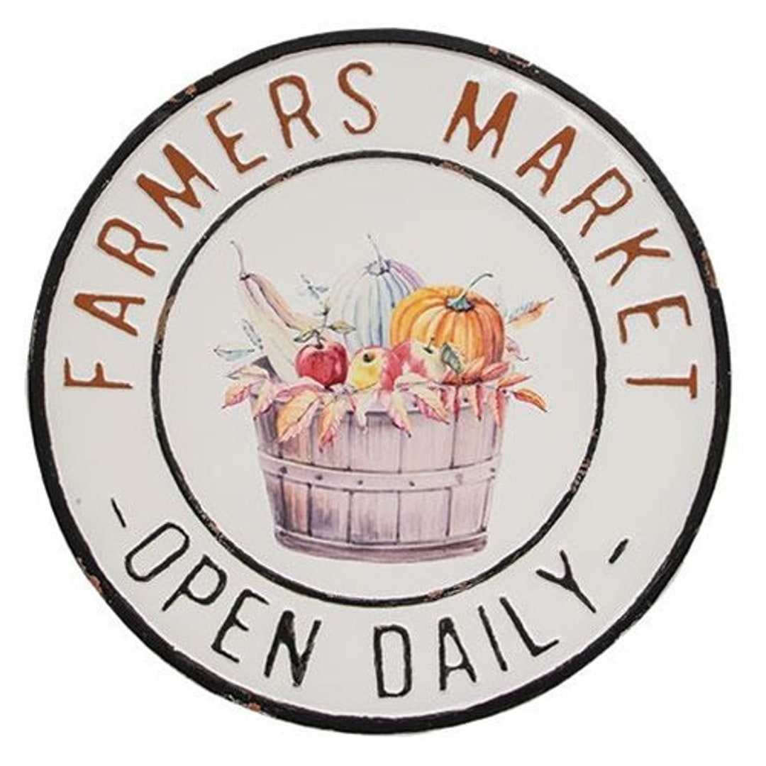 Farmer's Market Open Daily Round Distressed Tin Sign- Country Farmhouse ...