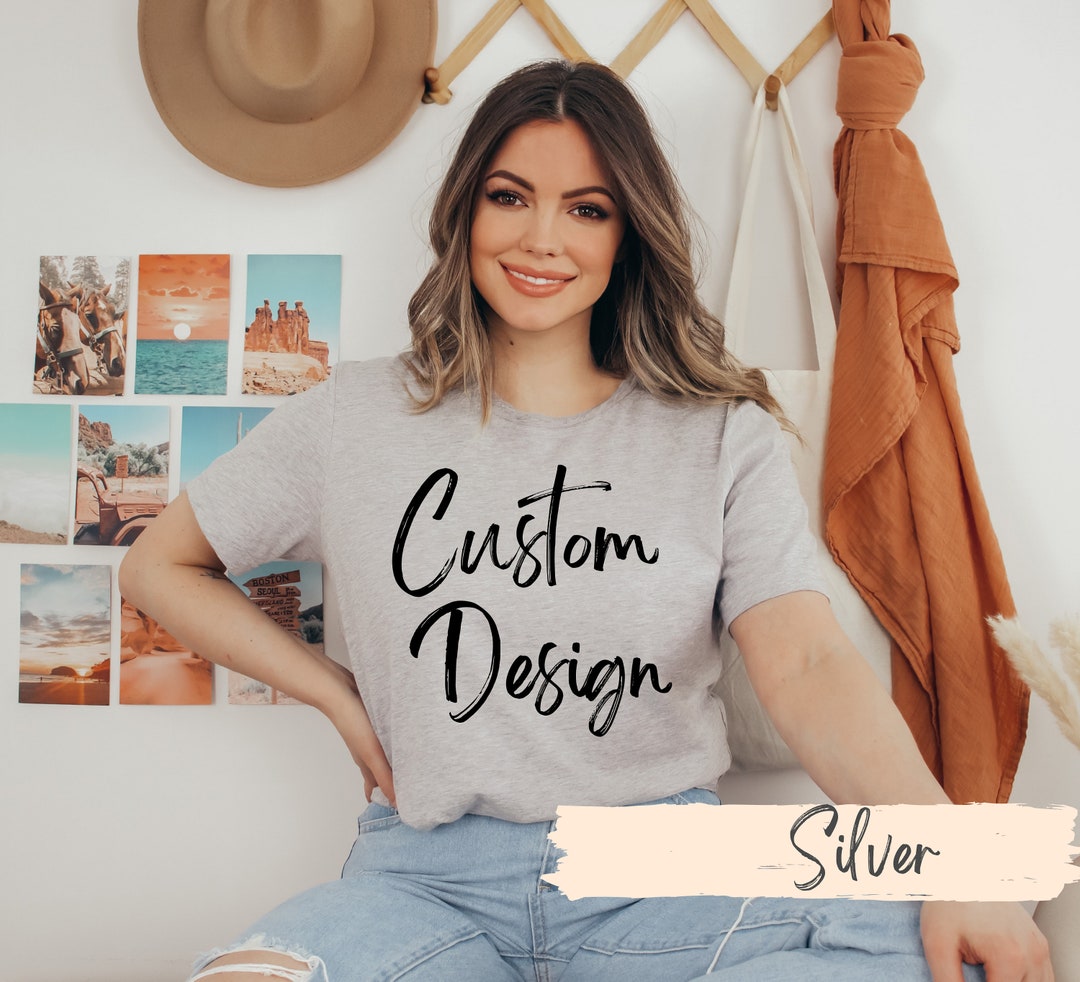 Custom Design on Shirt, One Sided Tshirt Design, Personalized T-shirt ...