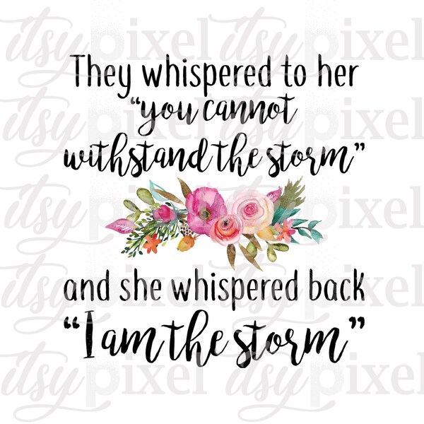 She is the Storm Png - Etsy
