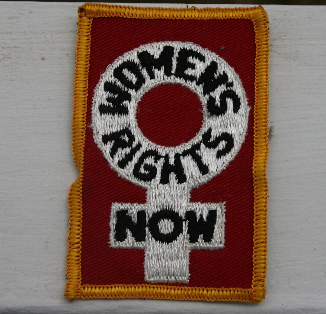 Vintage WOMENS RIGHTS NOW Patch Rare Retro L@@K Feminine Movement - Etsy