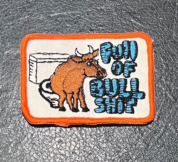 Full Of Bull !hit Bull Patch Risque Vintage Retro Rar… - Gem