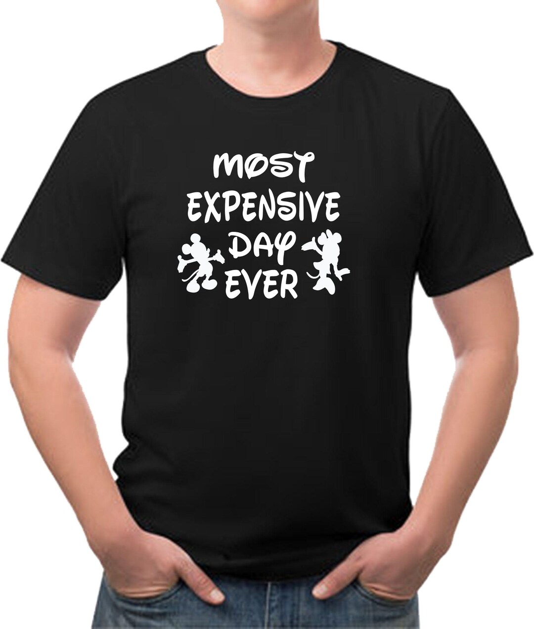 Most Expensive Day Ever Funny Disney Tee Shirt Other Colors Available ...