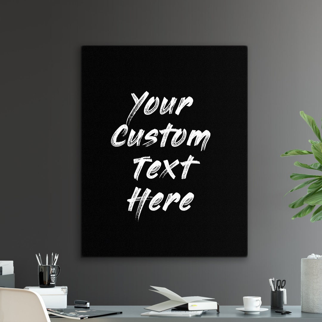 Personalized Quote Canvas, Custom Canvas Print, Photo Canvas, Office ...