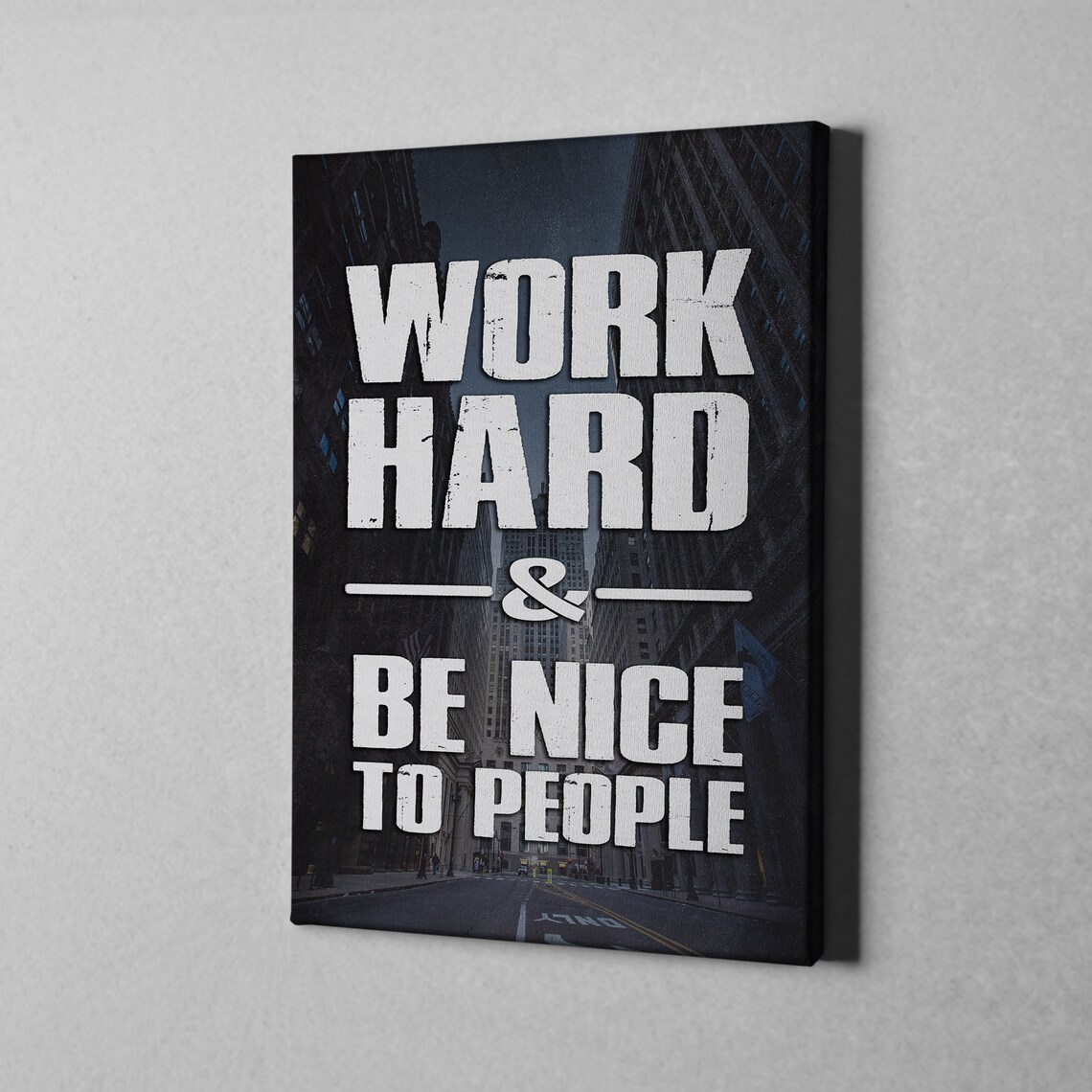 Work Hard Be Nice to People Motivational Wall Decor - Etsy