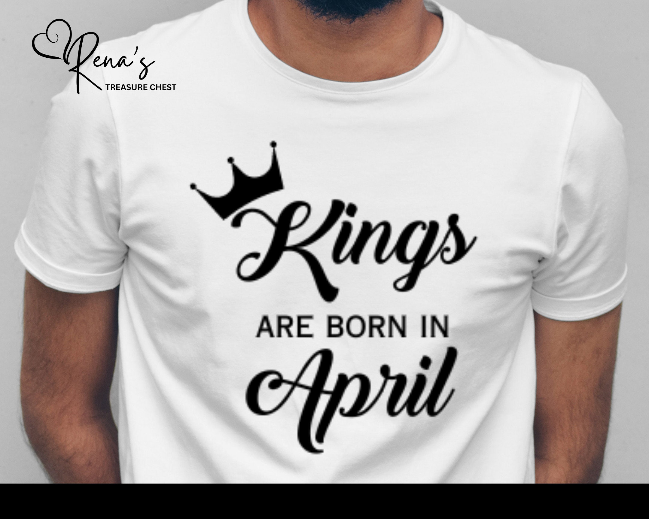 Kings Are Born in April SVG PNG, Birthday King, Birthday King Digital ...