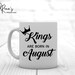 Kings Are Born in August SVG PNG, Birthday King, Birthday King Digital ...