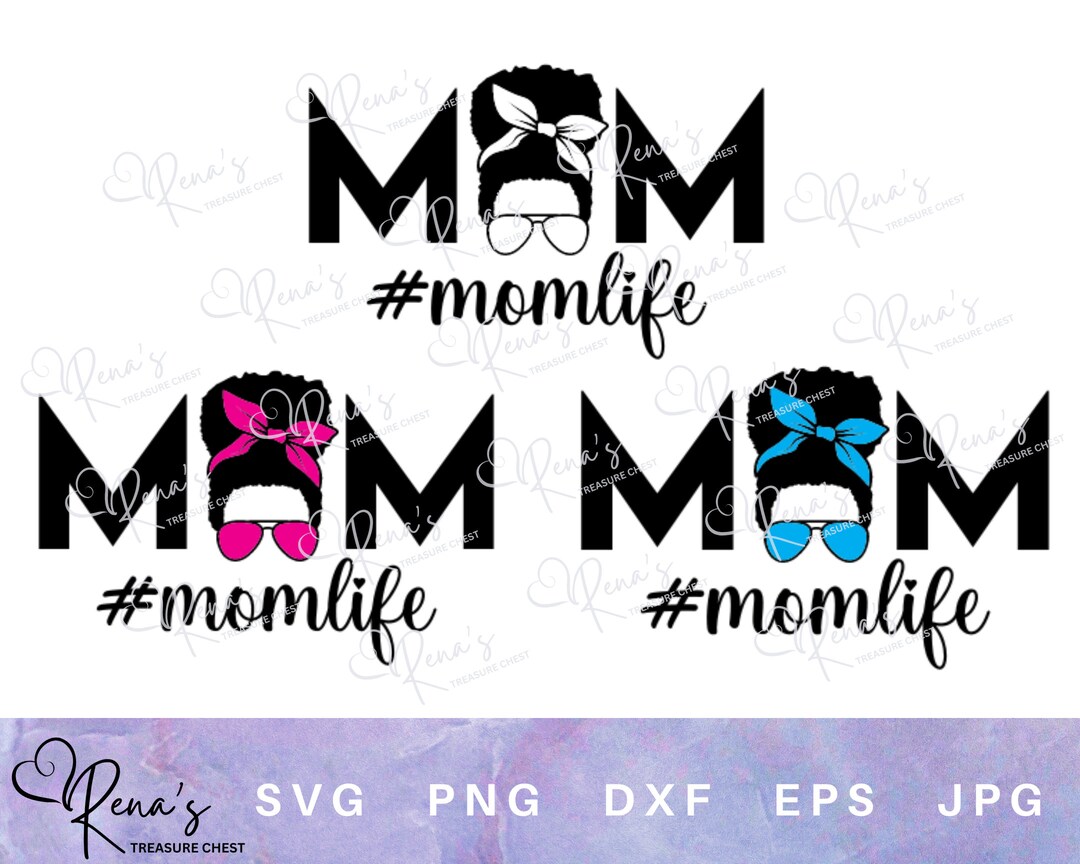 Messy Bun Mom Life SVG PNG JPG, Mom Shirt (digital File) - Etsy